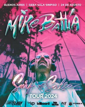 Mike Bahía llega a la Argentina con su tour "Surf 'N Salsa" - Entretenimientos - mitelefe.com